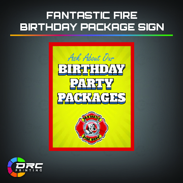 Fantatic Fire Birthday Package Sign